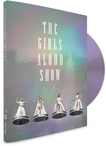 Girls Aloud - The Girls Aloud Show London's O2 Arena 2024 (Blu-Ray ...